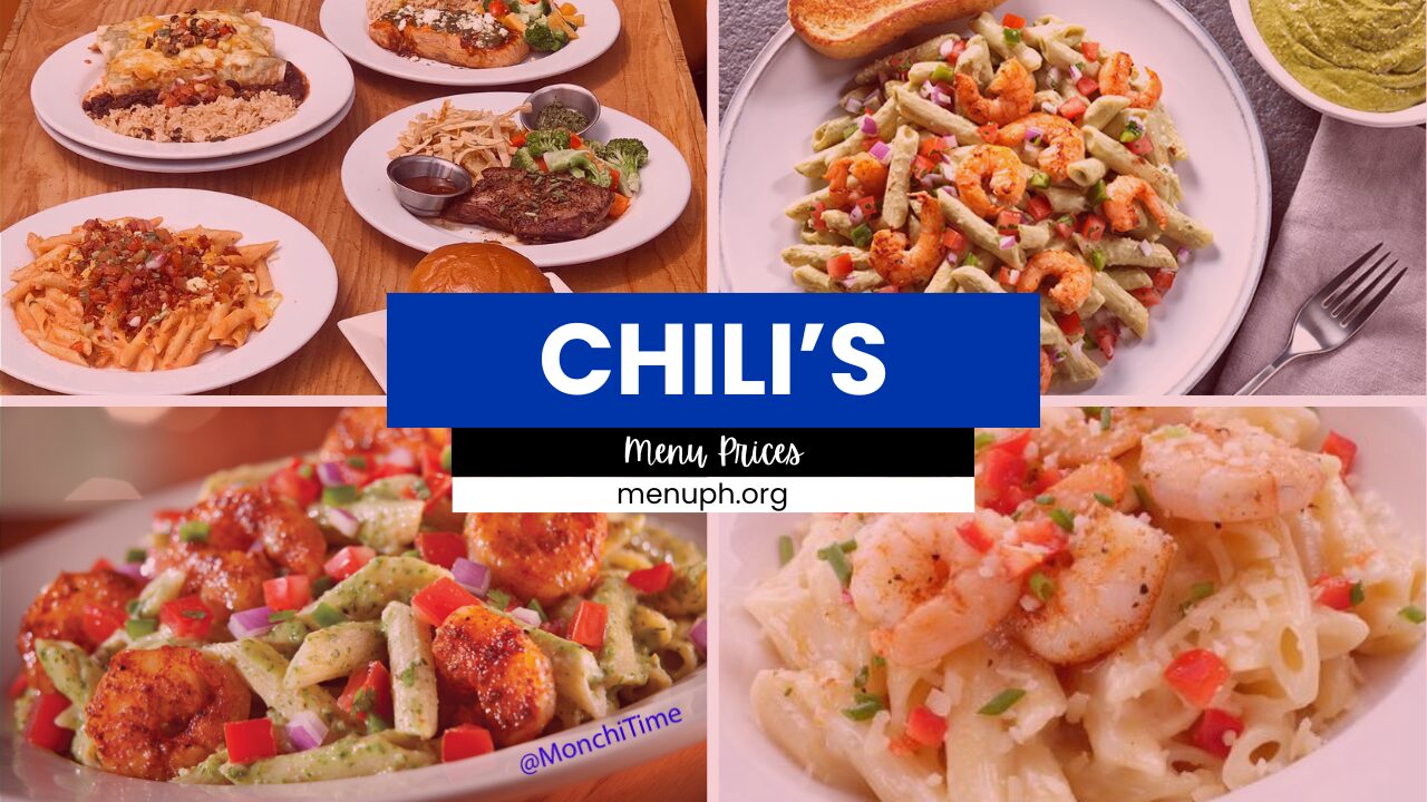 CHILI’S MENU PHILIPPINES & UPDATED PRICES 2025