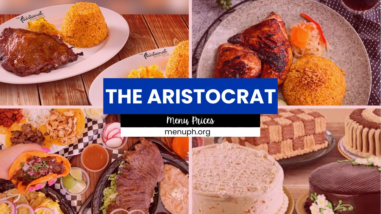THE ARISTOCRAT MENU PHILIPPINES & UPDATED PRICES 2025