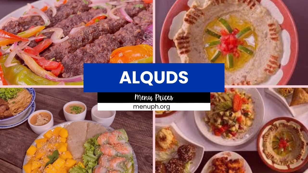 ALQUDS MENU PHILIPPINES & UPDATED PRICES 2025