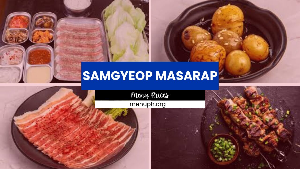 SAMGYEOP MASARAP MENU PHILIPPINES & UPDATED PRICES 2025