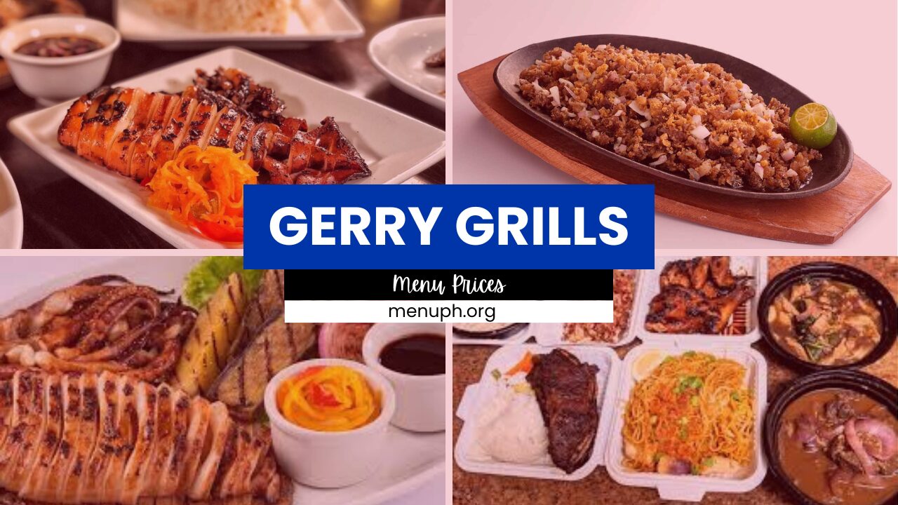 GERRY GRILLS MENU PHILIPPINES & UPDATED PRICES 2025